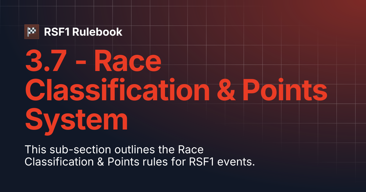 3.7 - Race Classification & Points System | RSF1 Rulebook